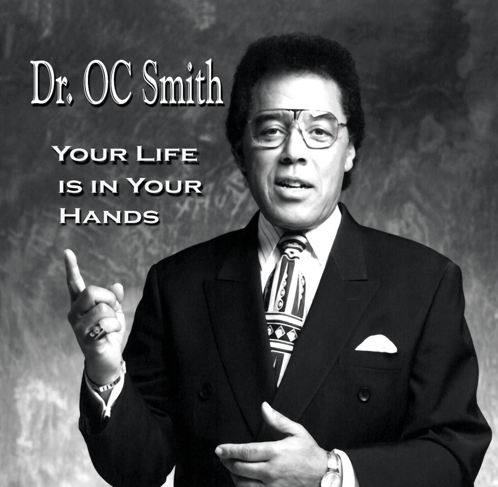Your Life is in Your Hands with Dr. OC Smith (5 CD set) | City of ...